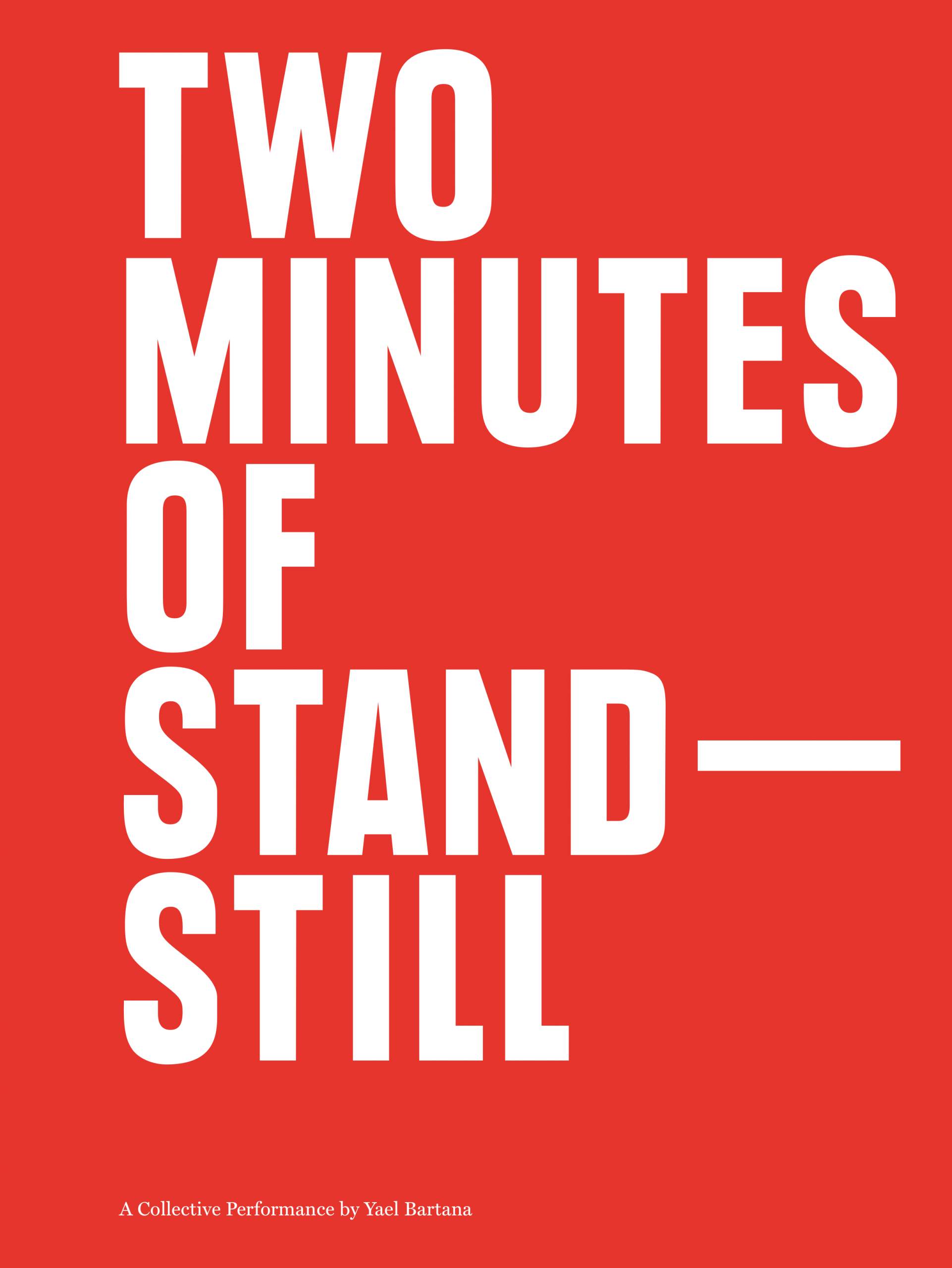 Two Minutes of Standstill – Sternberg Press