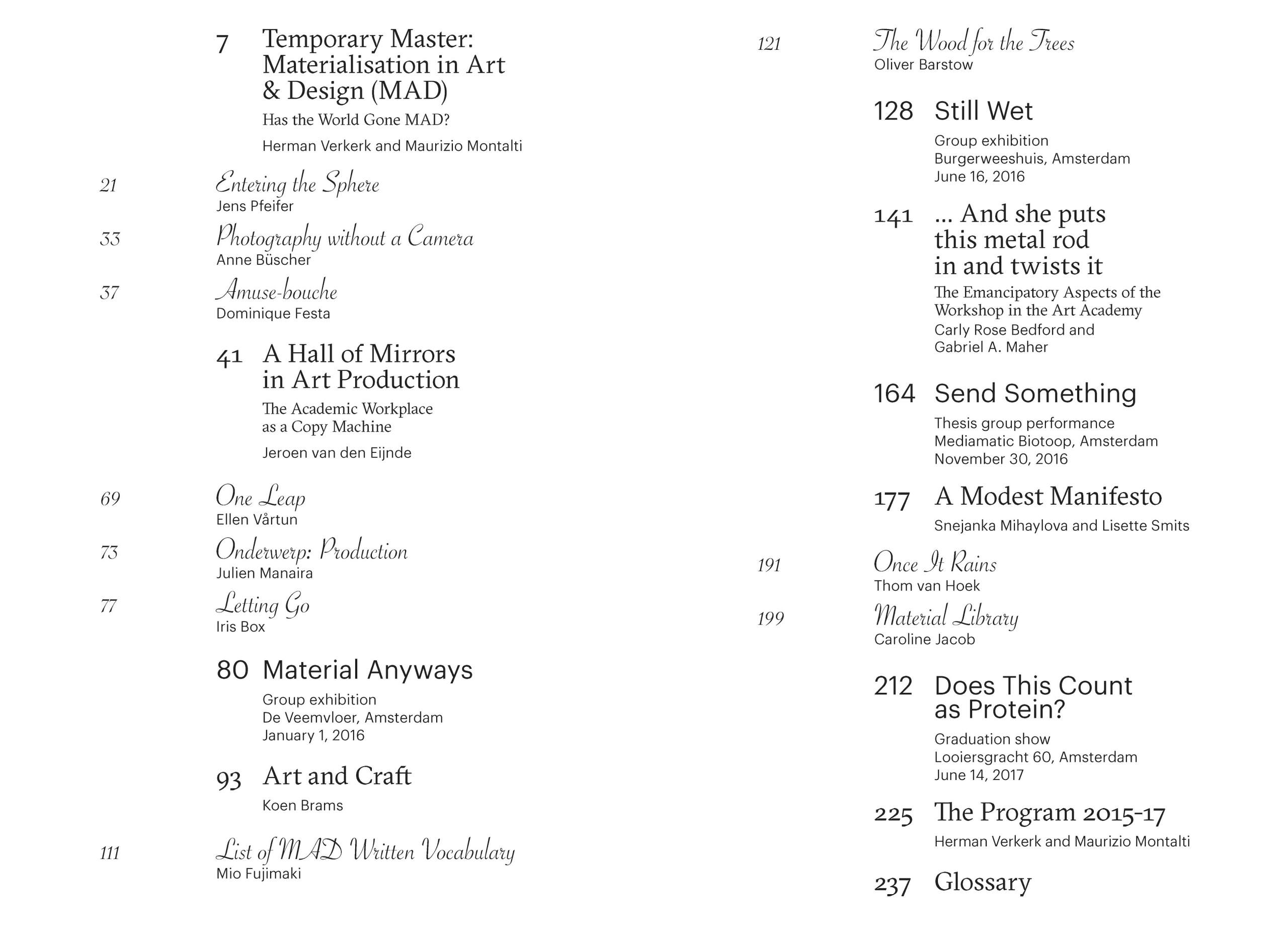 Materialisation in Art & Design (MAD) – Sternberg Press