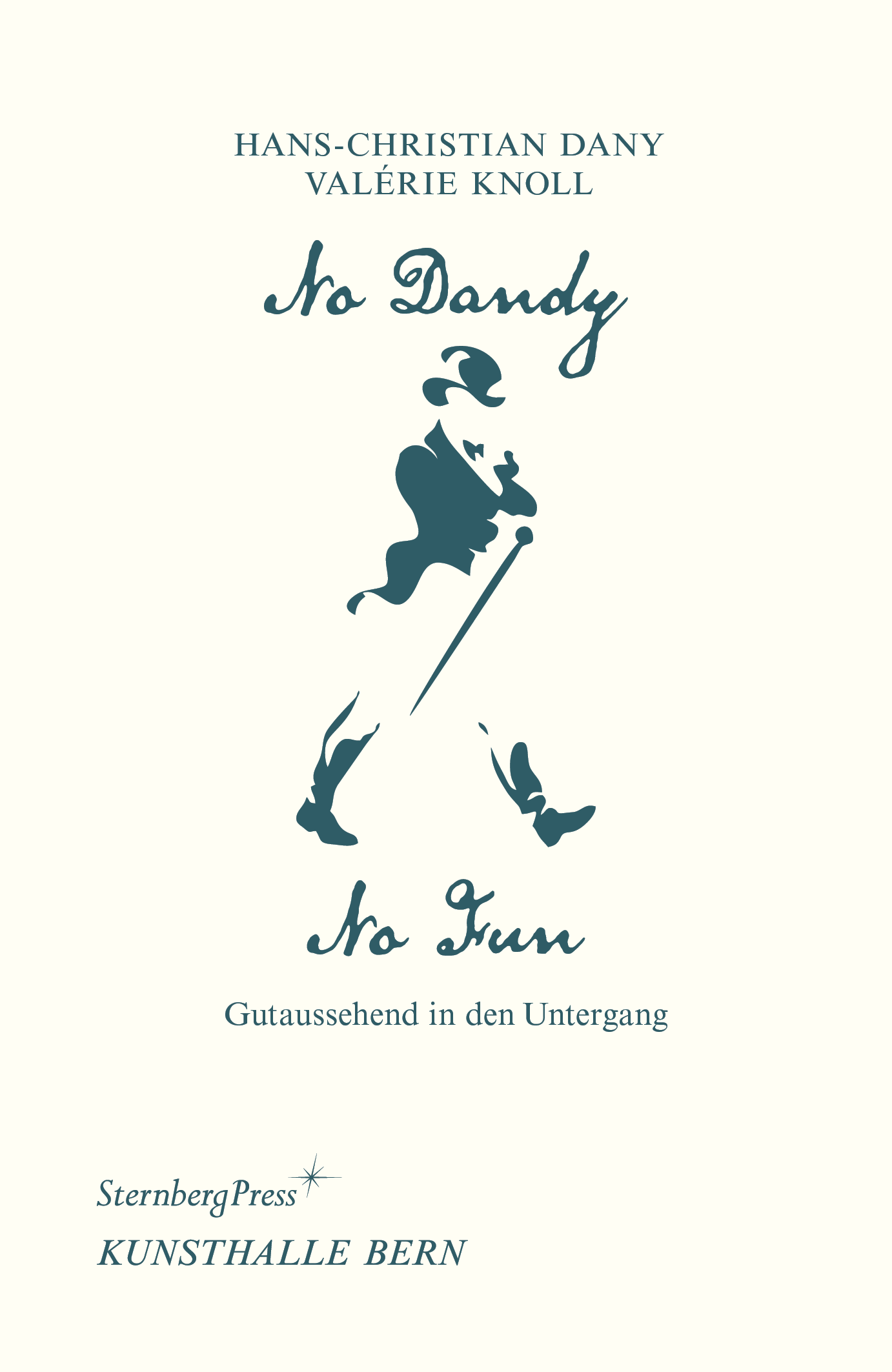 No Dandy, No Fun – Sternberg Press