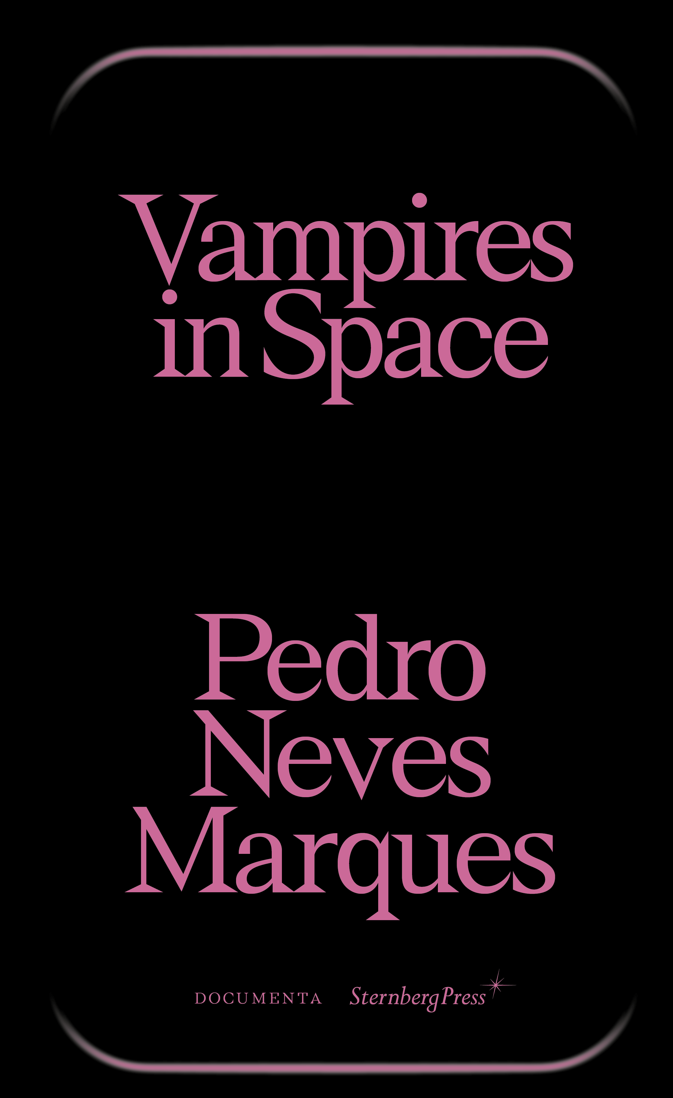 Vampires in Space – Sternberg Press