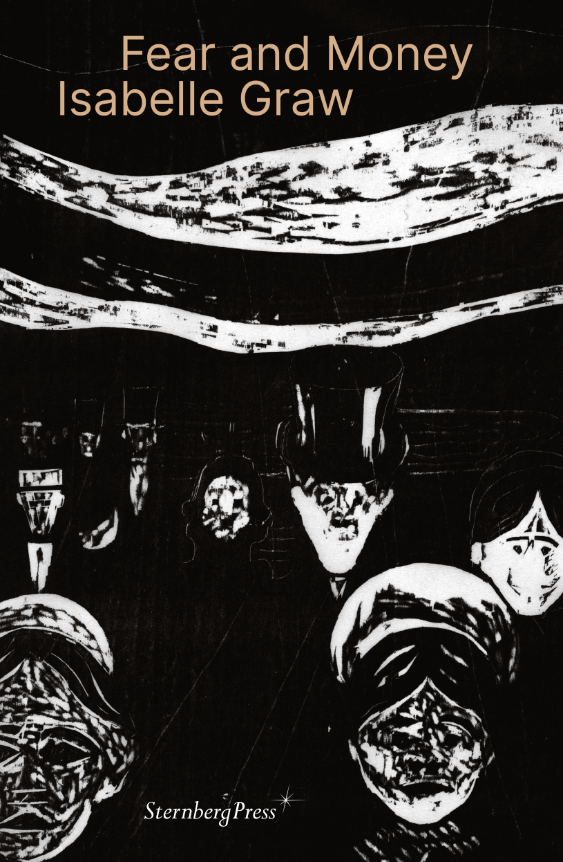Fear and Money – Sternberg Press