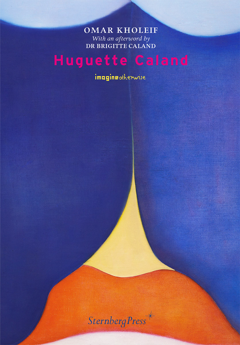 Huguette Caland – Sternberg Press